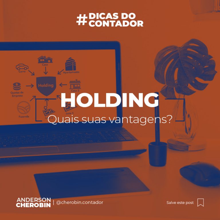 HOLDING, O QUE É? E QUAIS SUAS VANTAGENS? – Grupo Forte Contabilidade